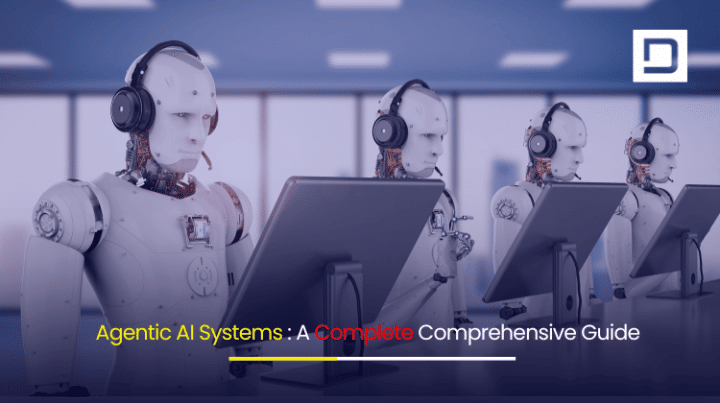 Agentic AI System Development: A Complete Comprehensive Guide - Mobile ...