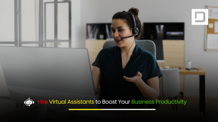 Hire Virtual Assistants to Boost Your Business Productivity | Depex Technologies - Mobile App ...