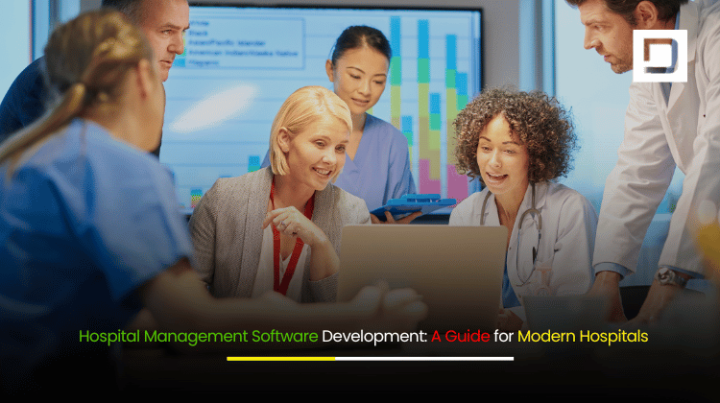 Hospital Management Software Development: A Guide for Modern Hospitals - Mobile App Development ...