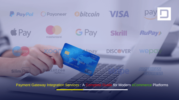 Payment Gateway Integration Services: A Complete Guide for Modern eCommerce Platforms - Mobile ...